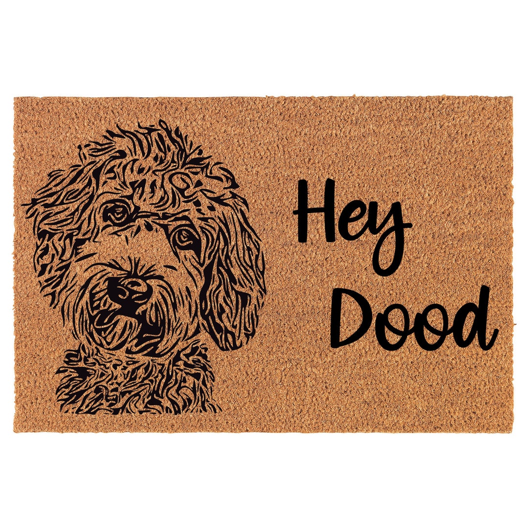 Hey Dood Aussiedoodle Funny Doodle Dog Coir Doormat Welcome Front Door ...