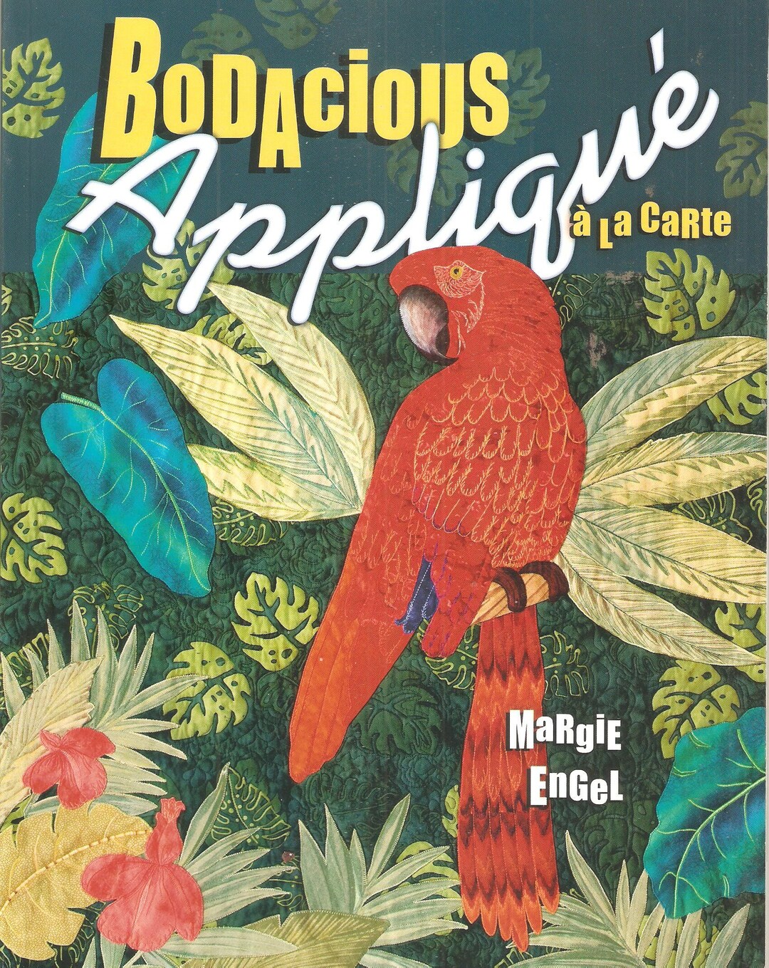 Bodacious Applique Ala Carte Quilting Quilt Designs Applique Quilt ...