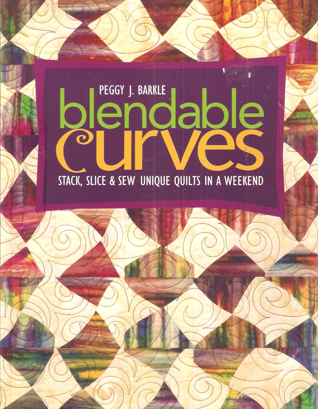 Bendable Curves QUILTING BOOKS Quilt Designs Quilting Patterns Quilt ...