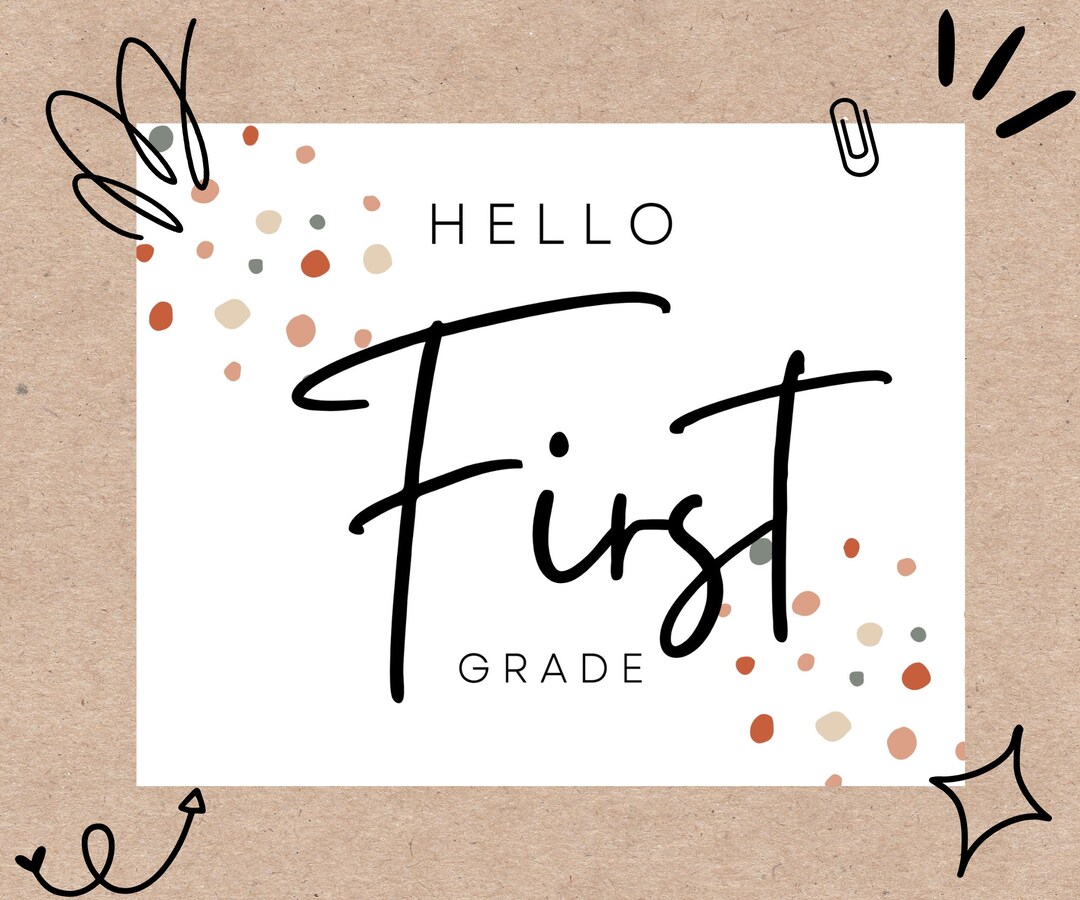 Hello First Grade! First Day of School Printable Sign - Etsy