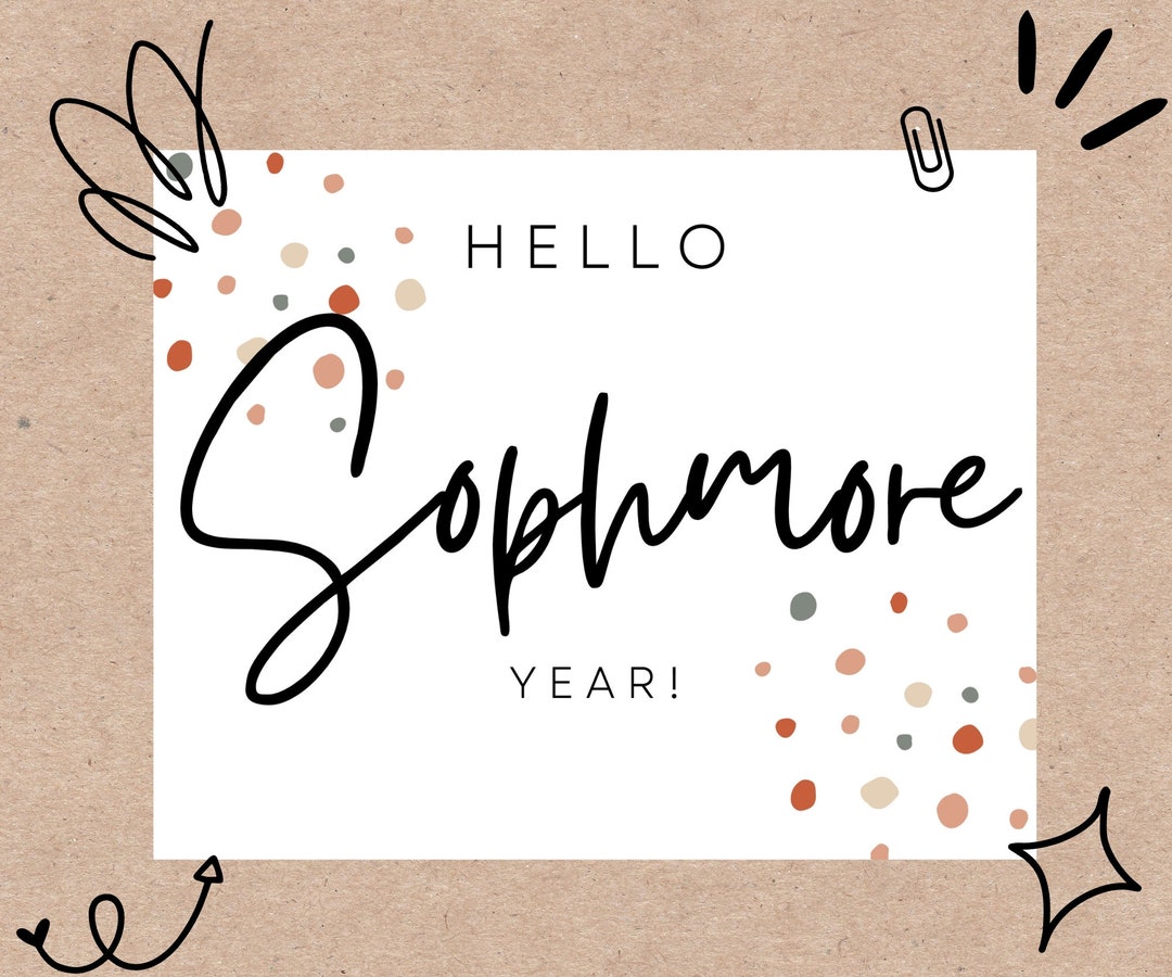 Hello Sophmore Year! First Day of School Printable Sign - Etsy