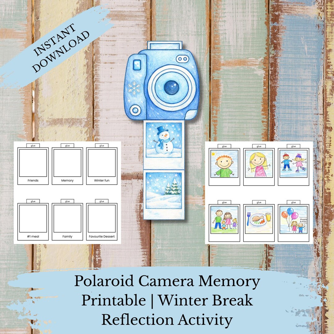 Polaroid Camera Memory Printable | Winter Break Reflection Activity ...
