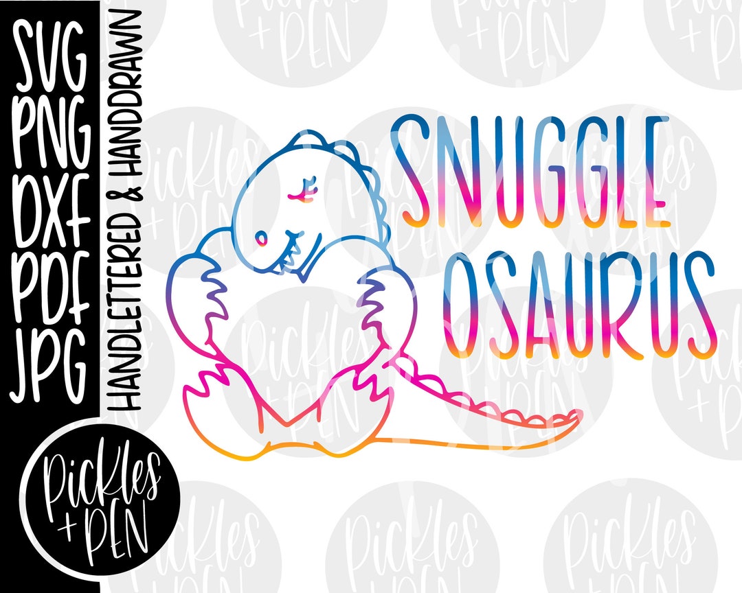 Cute Dinosaur File - Snuggle O Saurus - Dino SVG - Snuggle SVG - Kids ...