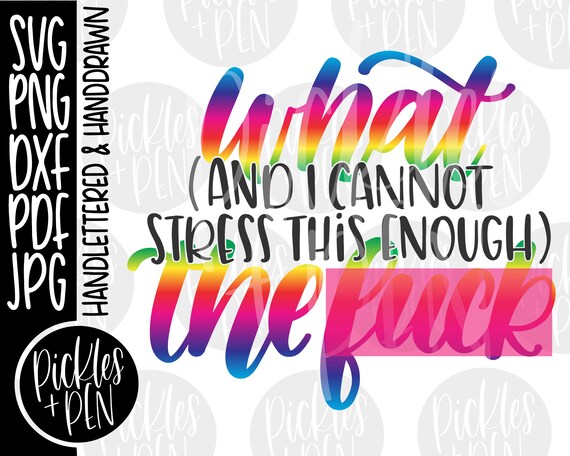 Wtf Cutting File Sweary Funny Svg F Word Clipart Rainbow - Etsy