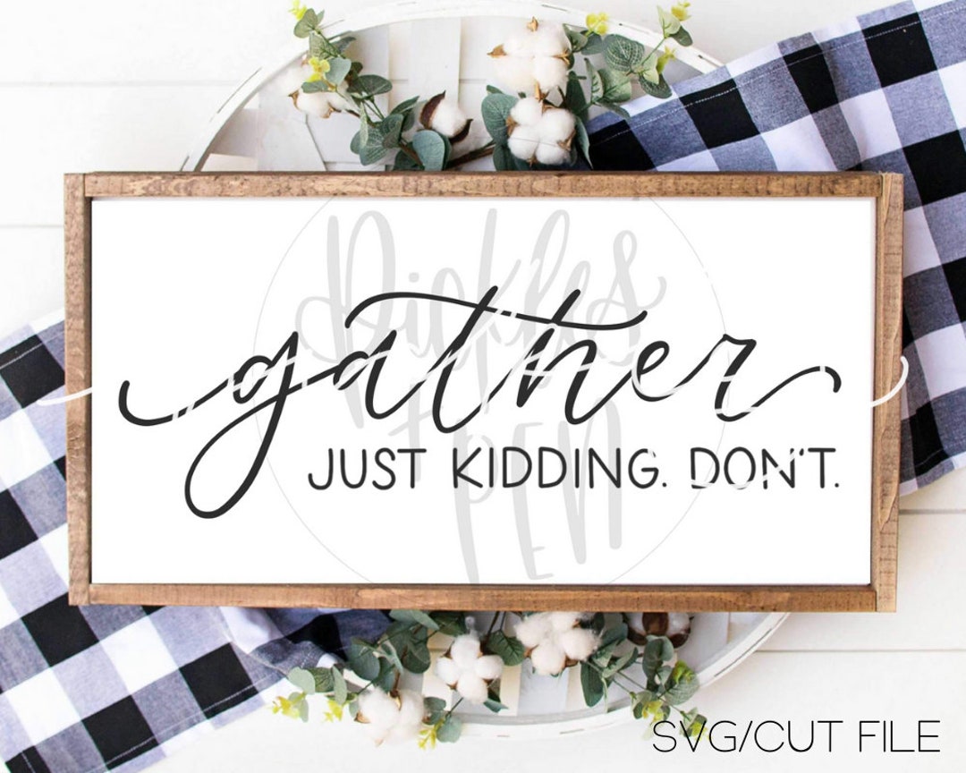 Anti Farmhouse Social Distance Joke Don't Gather Sign - Etsy