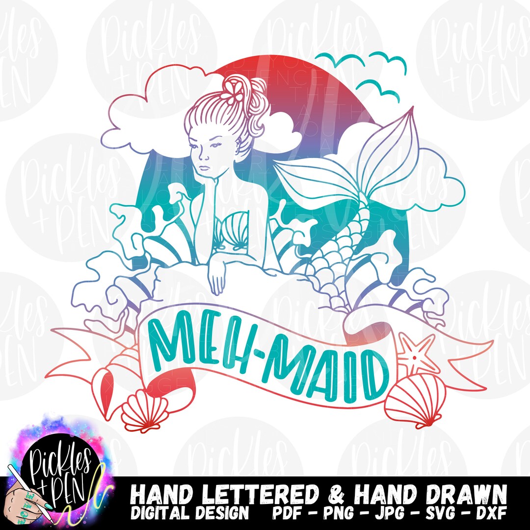Mermaid Svg Mehmaid Meh Svg Handdrawn Mermaid Mermaid - Etsy