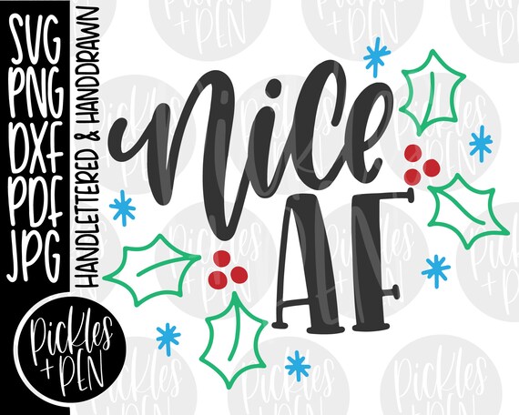 Nice Af Svg Funny Christmas Sweary Design Xmas Af Full | Etsy