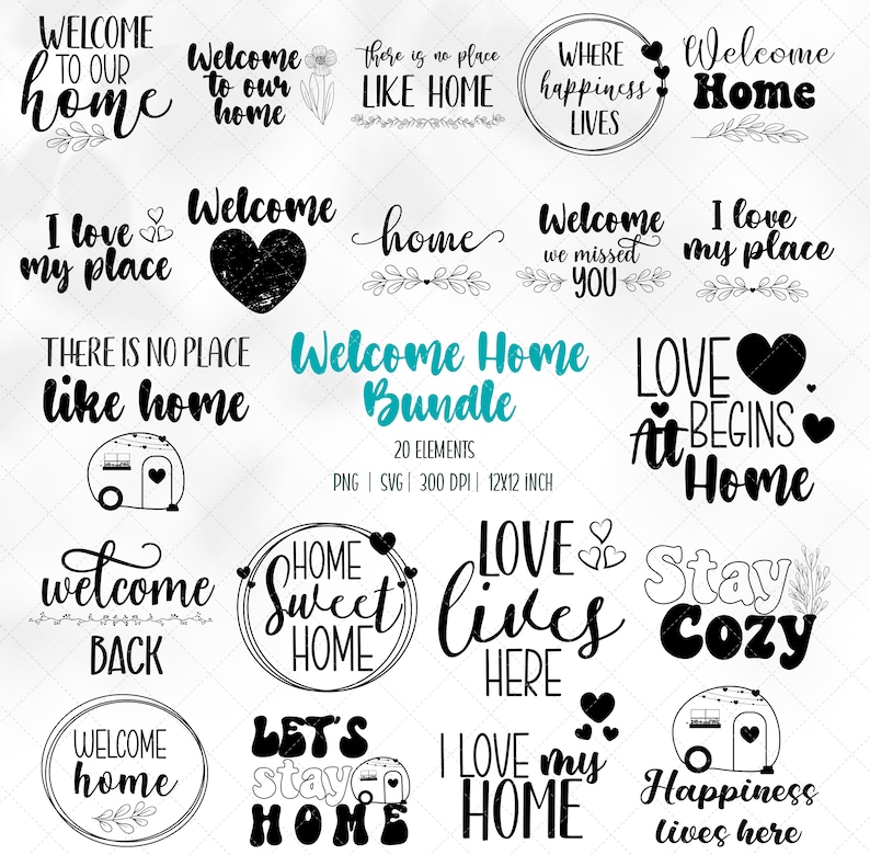 Welcome Home Svg, Phrases and QUOTES Clip Art, Bundle Svg, Overlays Svg ...
