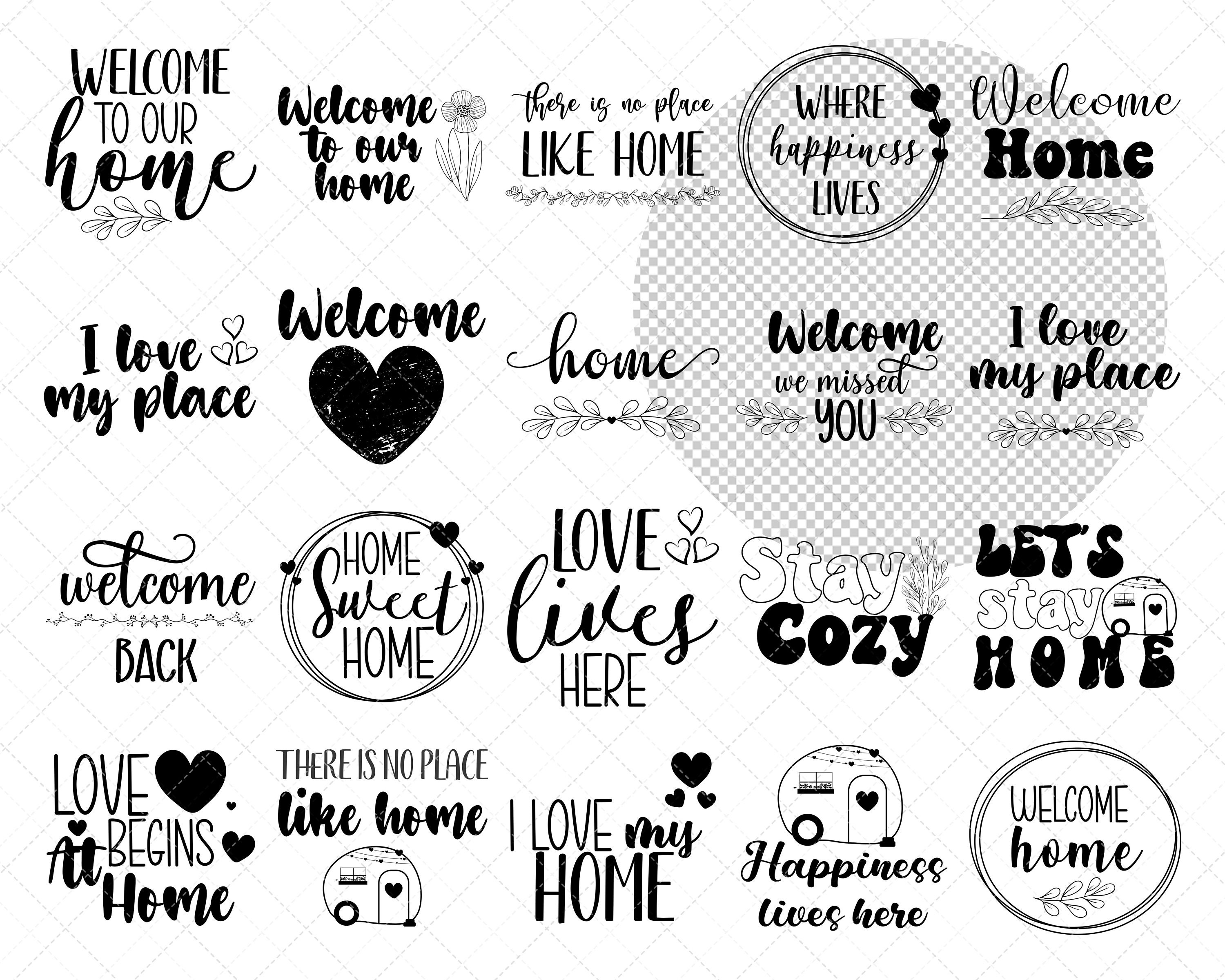 Welcome Home Svg, Phrases and QUOTES Clip Art, Bundle Svg, Overlays Svg ...