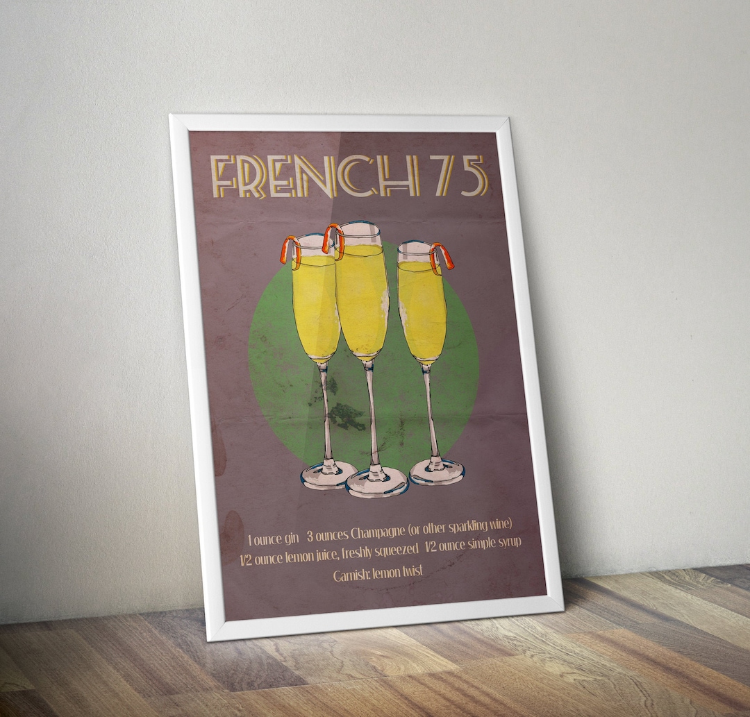 French 75 Cocktail Poster, Bar Cart Art, Retro Cocktail Print, Cocktail ...