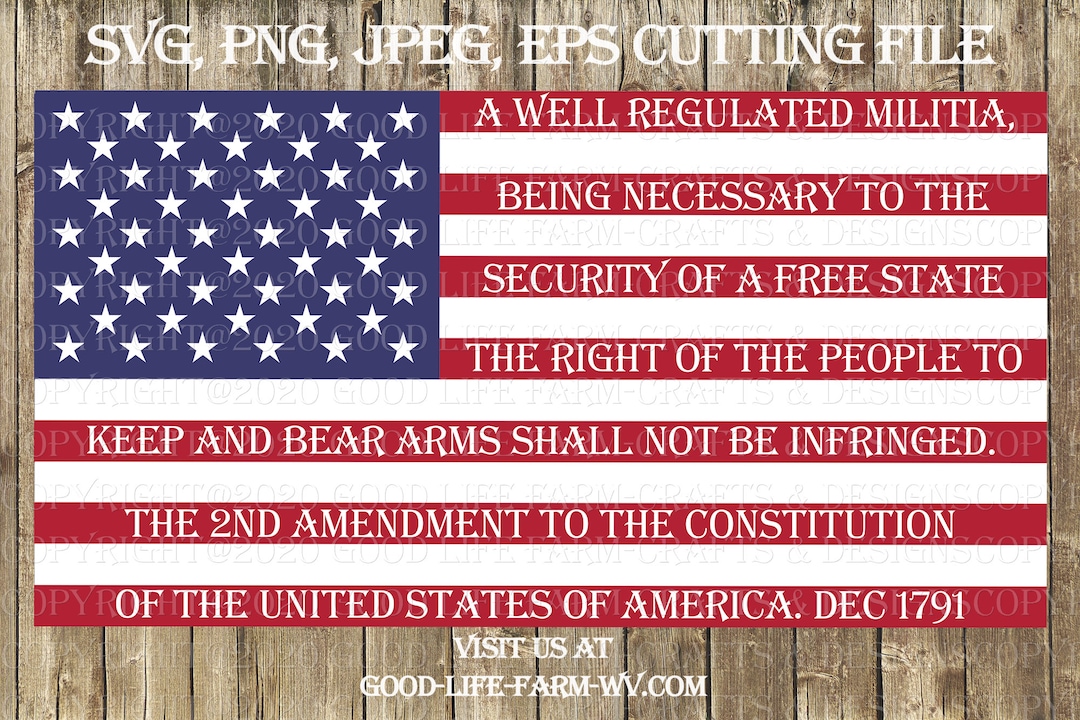 2nd Amendment American Flag-svg-png-jpeg-eps- Cutting File - Etsy