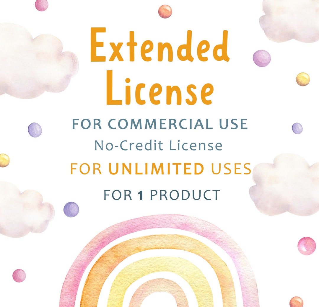 Extended License for UNLIMITED Uses. One License Applies for One Item ...
