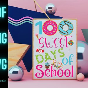 100 Sweet Days of School SVG Instant Download Printable PDF | Etsy