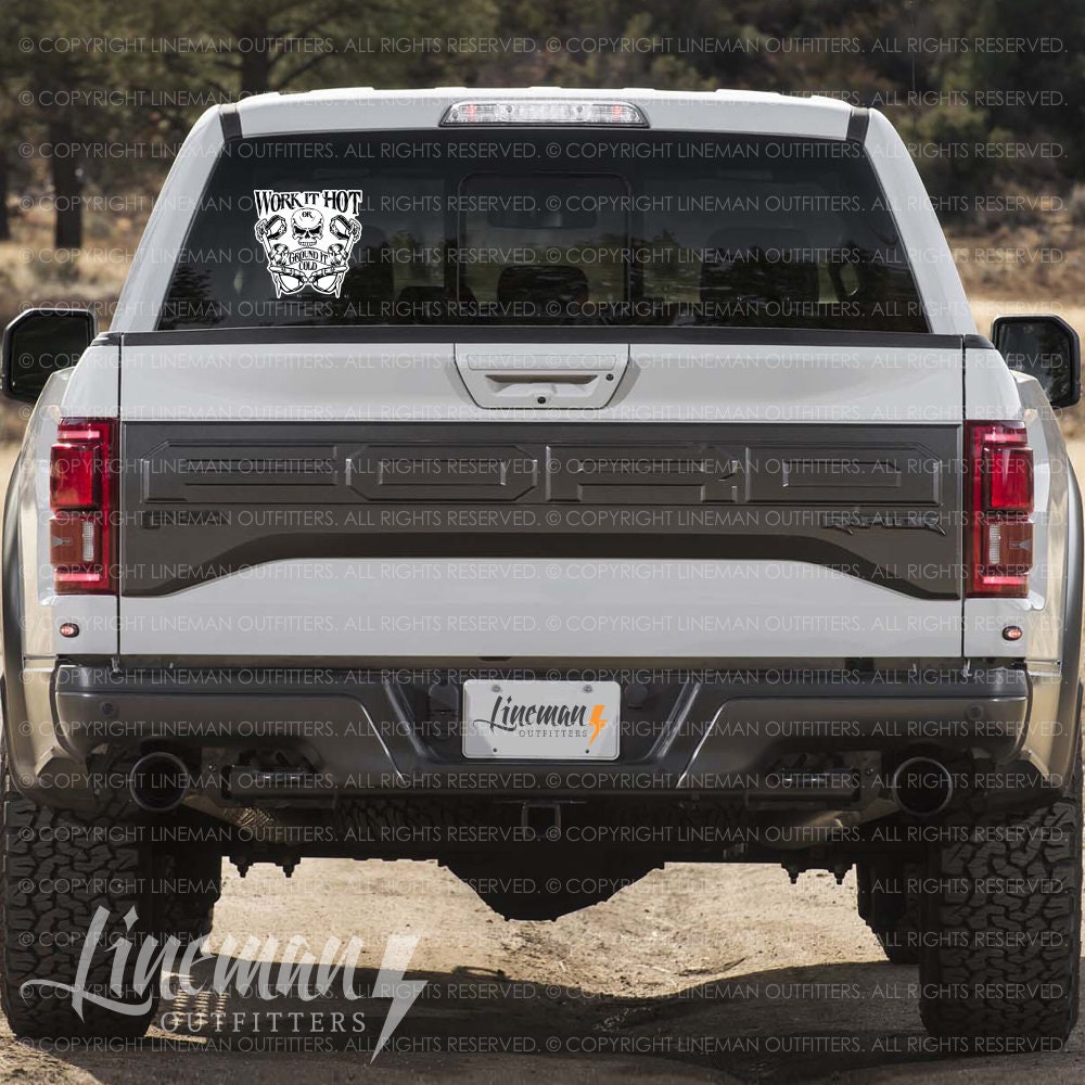 Work It Hot Ground It Cold Vehicle Decal, Lineman, Power Lineman, Line ...