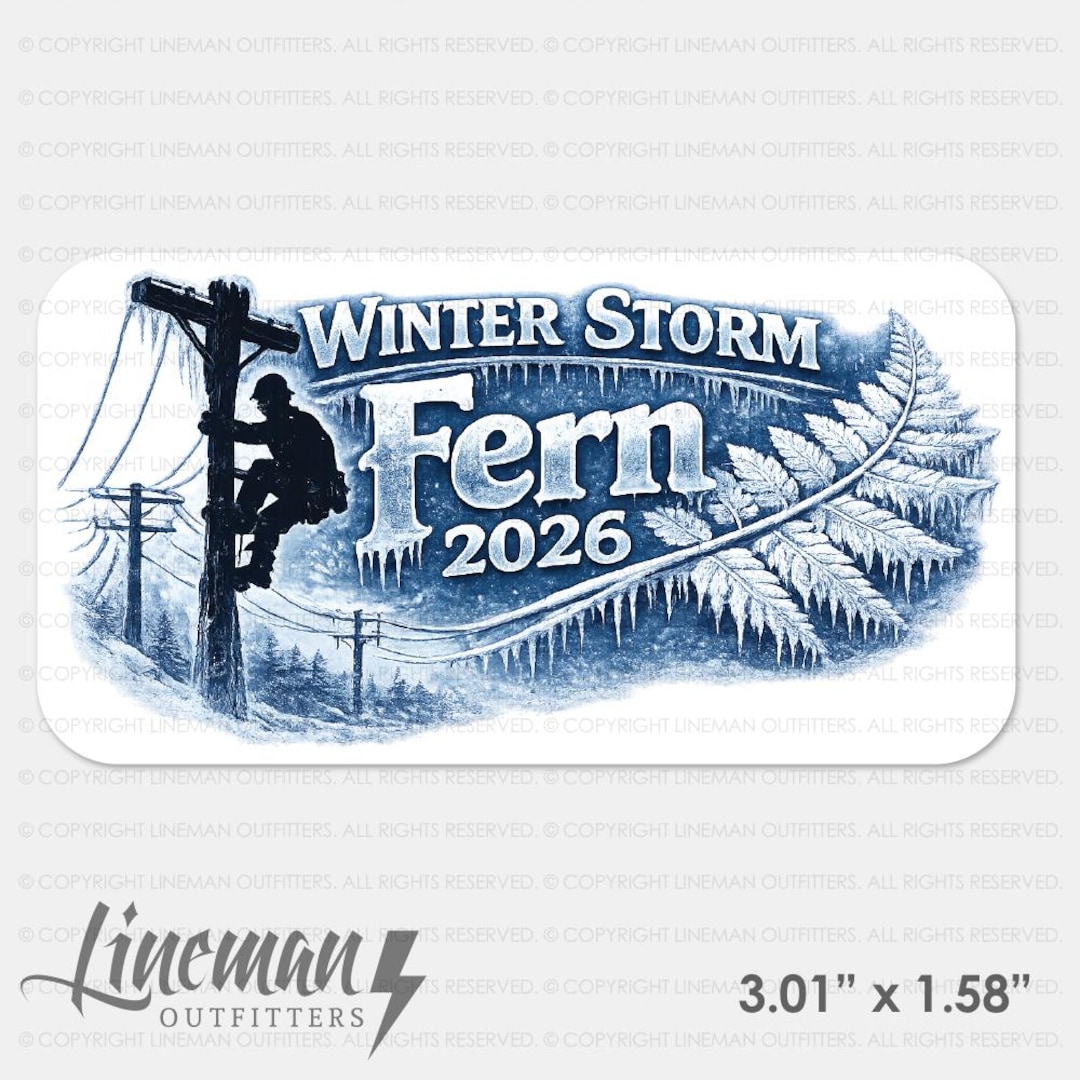 Winter Storm Fern 2026 Power Lineman Hard Hat Decal, January 24 2026 ...