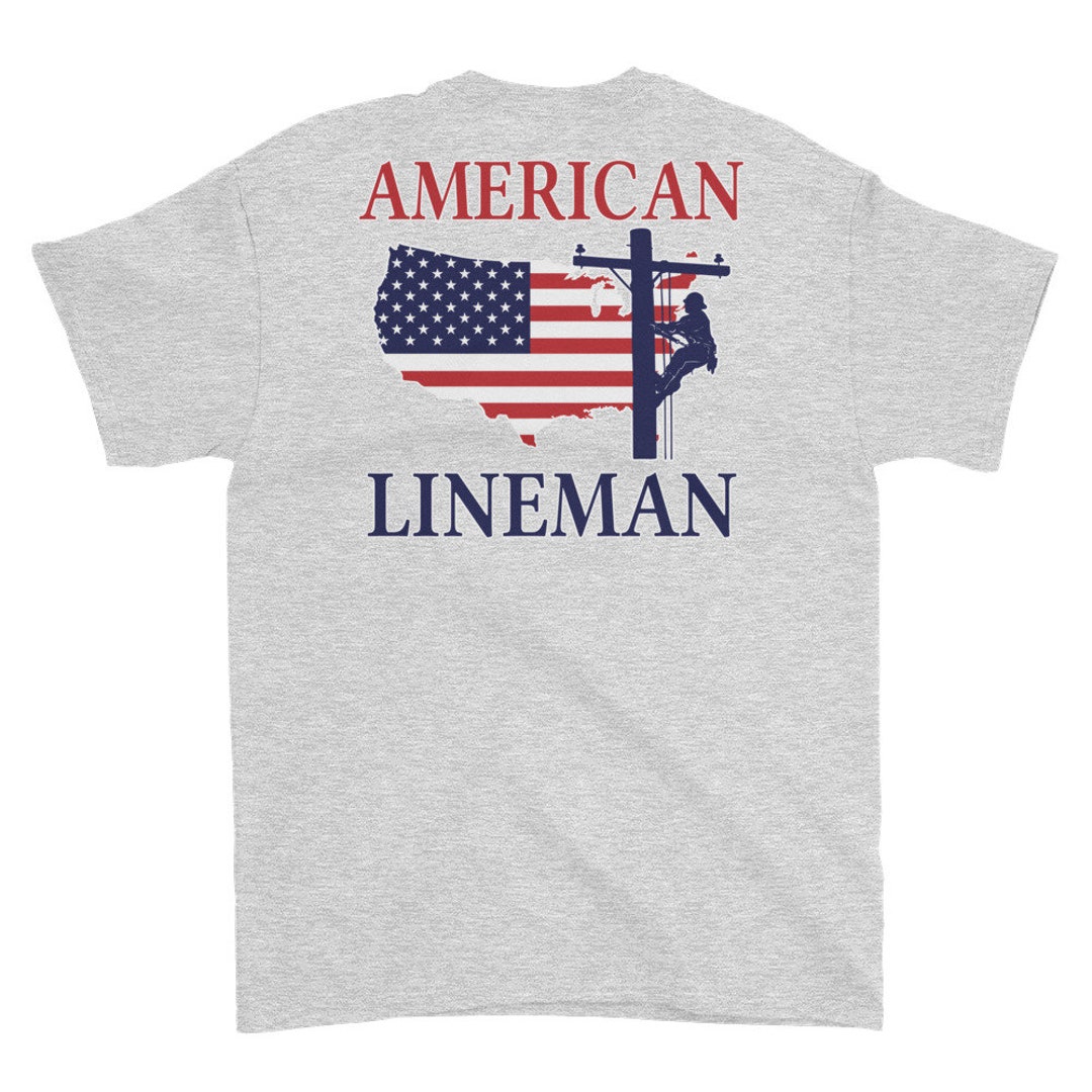 American Lineman, USA Power Lineman Shirt, America, Line Life ...