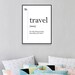 Travel Definition Gift for Traveler Friend Typography Wall Art Home ...