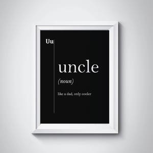 Uncle Definition Print Gift for Best Uncle Ever New Uncle Family Black ...