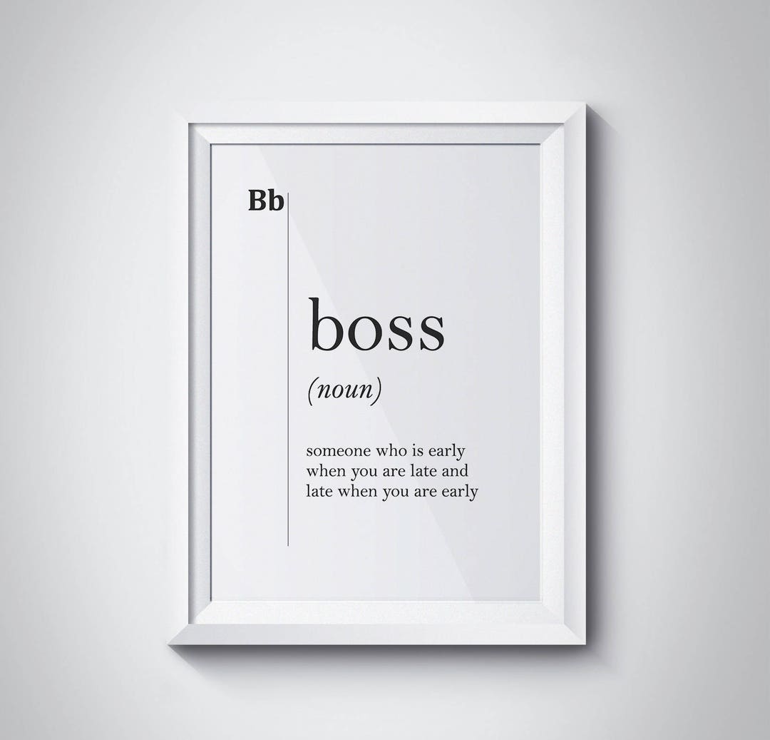 Boss Definition Coworker Gift Definition Print Boss Print Funny Poster ...