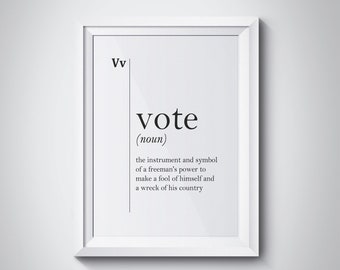 TRANSPARENT Vote Definition Print Politics Funny Quotes Vote Poster ...