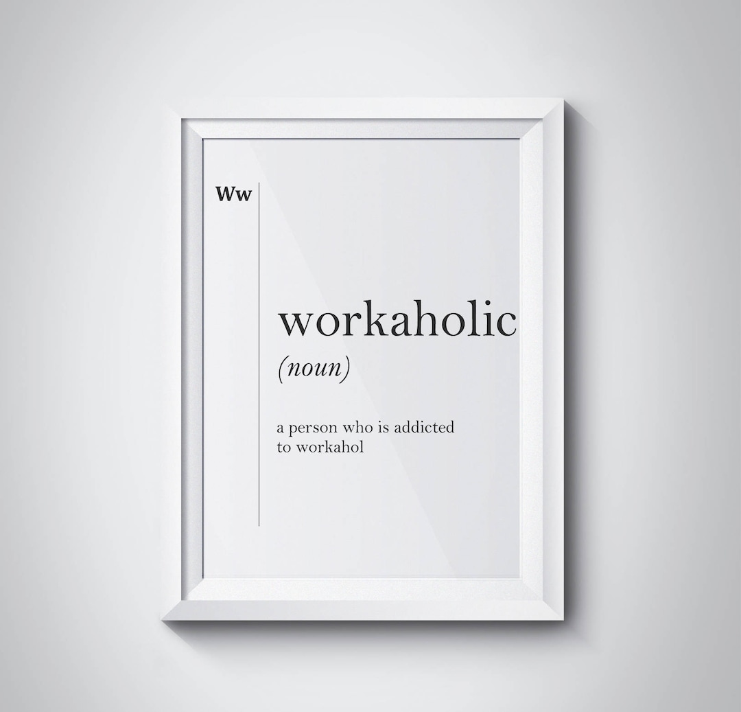 Workaholic Definition Print Coworker Gift for Boss Business Partner New ...