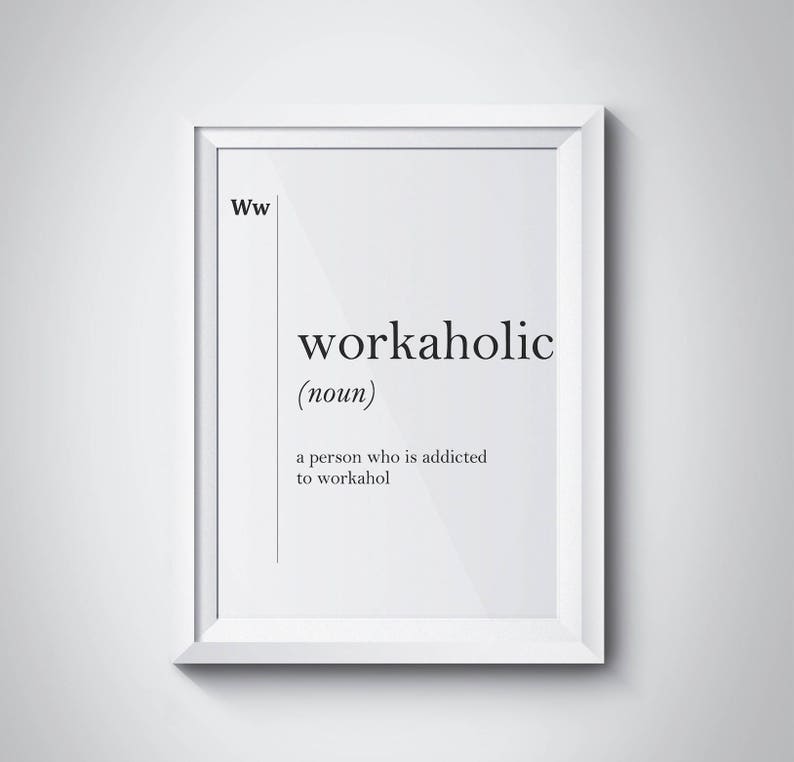 Workaholic Definition Print Coworker Gift for Boss Business - Etsy
