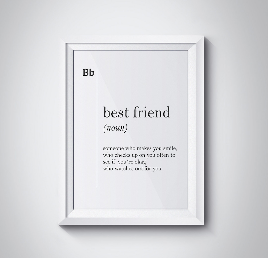 Best Friend Definition Print Romantic Family Friend Gift Dorm Wall Art ...