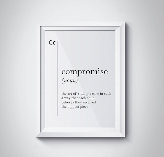 Compromise Funny Definition Print Kitchen Decor Gift for | Etsy