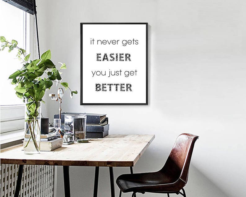 It Never Gets Easier You Just Get Better Motivational Poster Fitness ...