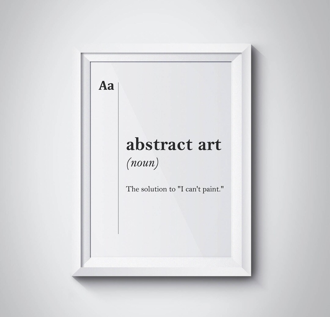 Abstract Art Definition Artist Gift Dictionary Artist Studio Decor ...
