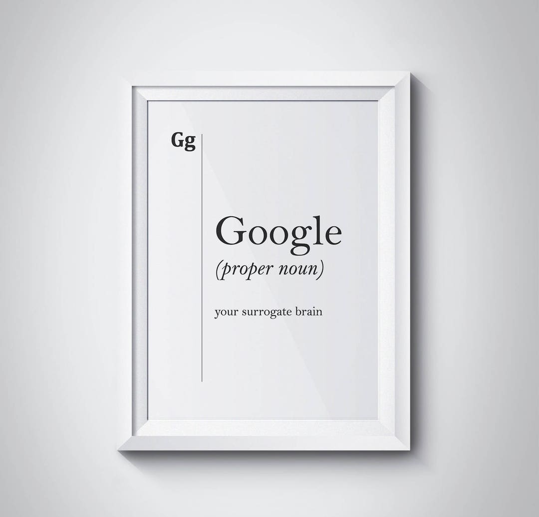 Google Definition Print Dorm Decor Friend Gift Google Funny Print ...