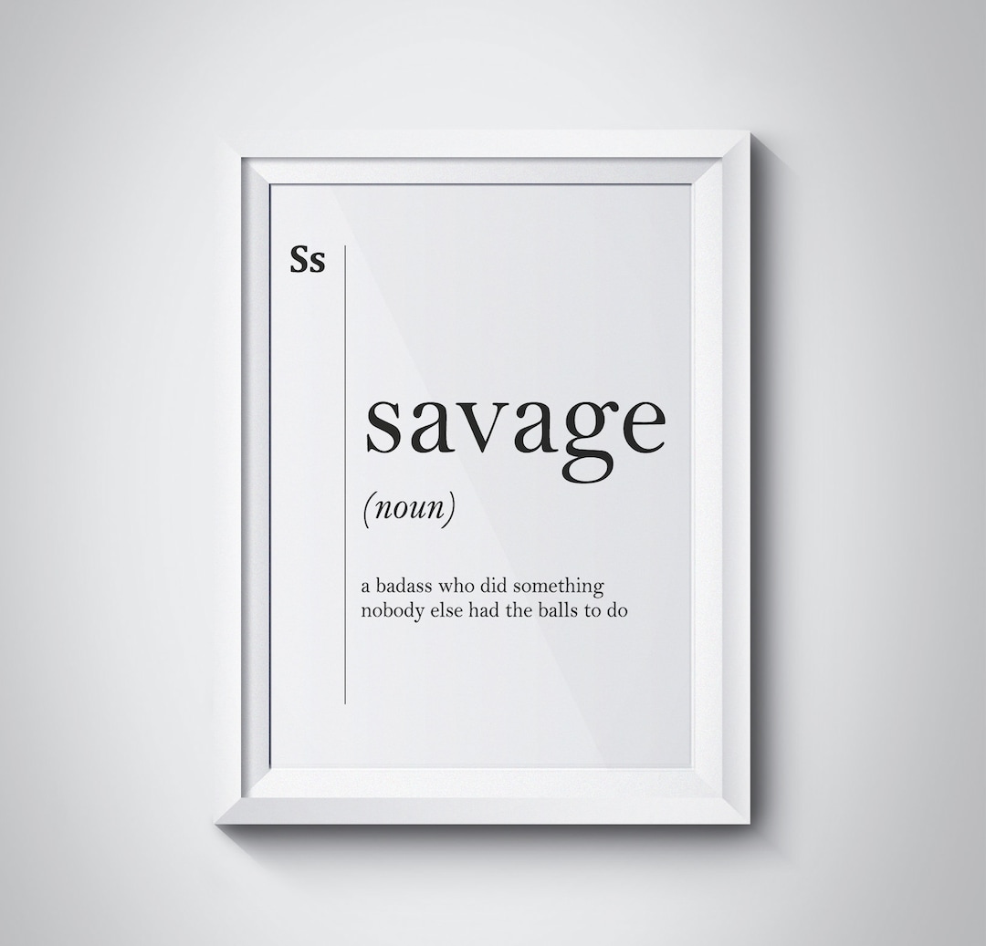 Savage Definition Print Dorm Wall Decor Office Decor Funny Poster ...