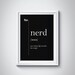 Nerd Definition Print Nerd Gift Nerd Friend Gift Nerd Print Quote ...