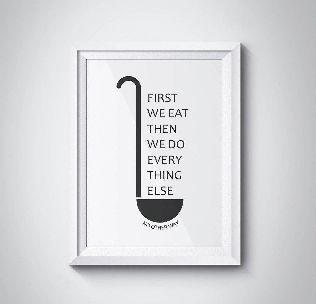 First We Eat Poster Kitchen Print Kitchen Decor Printable Art Mother ...