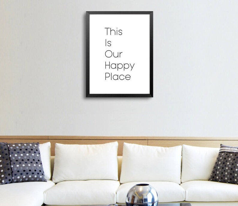 This is Our Happy Place Poster Home Decor Home Wall Art Home Quotes ...