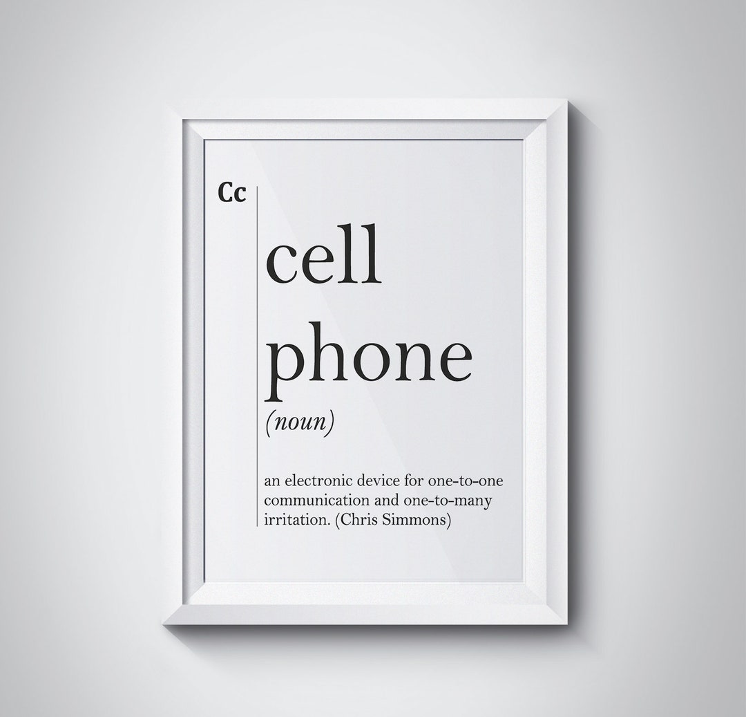 Funny Cell Phone Print Friend Gift Office Wall Decor Dorm Decor Cell ...