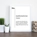 Mathematician Definition Print Maths Teacher Gift Mathematician Gift ...