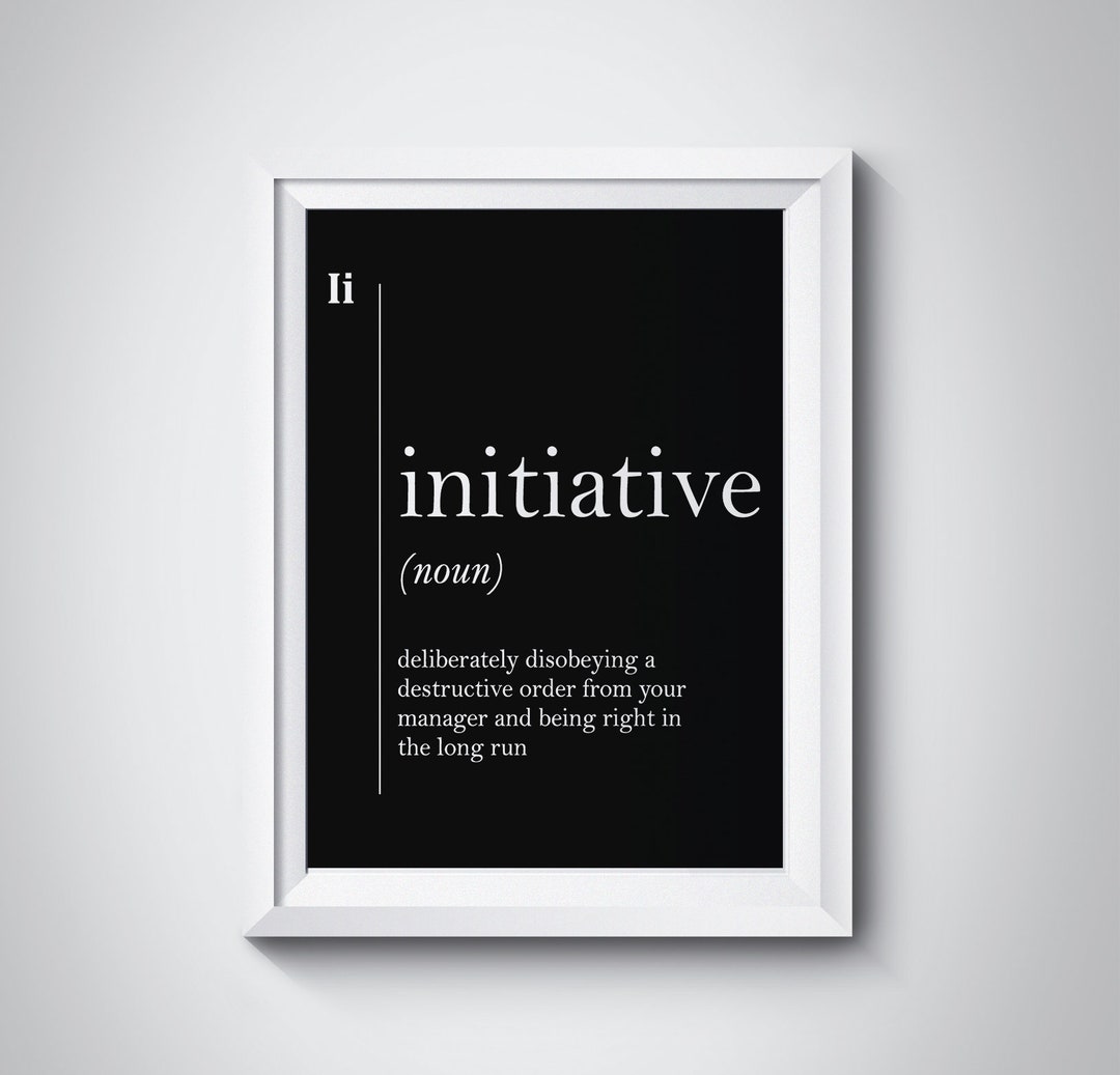 Initiative Definition Office Wall Decor Office Wall Art Boss Gift ...