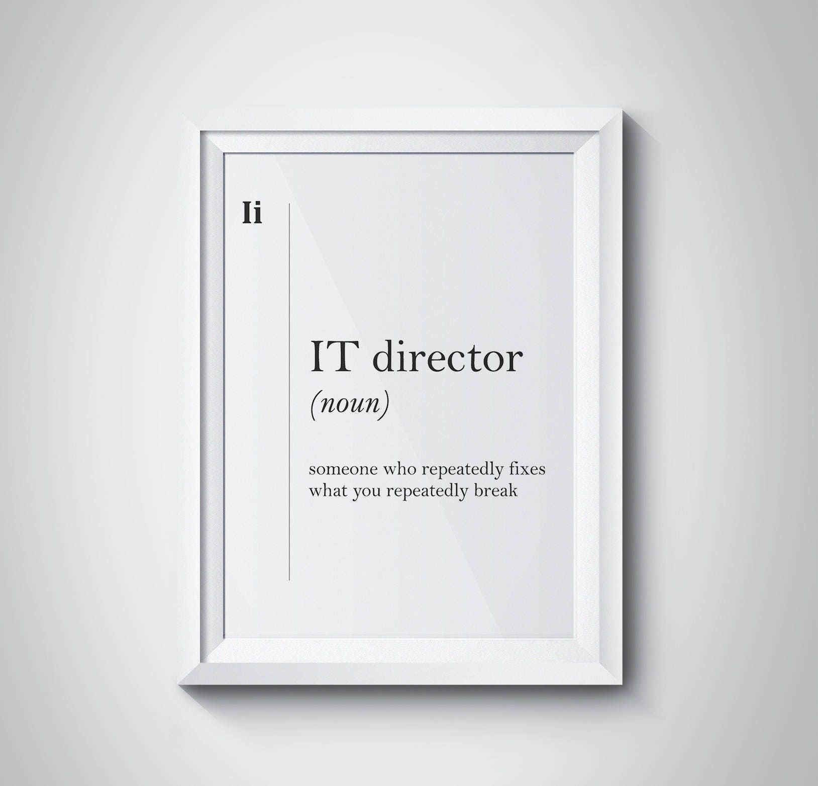 IT Director Definition IT Office Wall Decor Gift Coworker Gift - Etsy