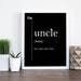 Uncle Definition Print Gift for Best Uncle Ever New Uncle Family Black ...