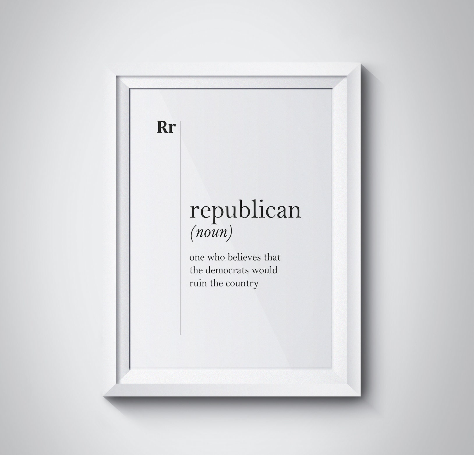 Republican Definition Print Republican Gift Political Quotes ...