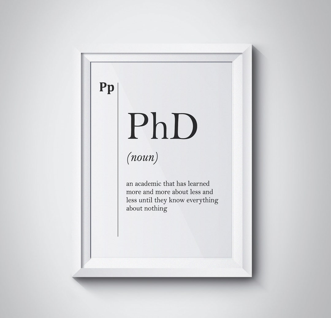 Phd Definition Print Phd Gift for Teacher Philosophy Funny Professions ...