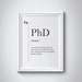 Phd Definition Print Phd Gift for Teacher Philosophy Funny Professions ...