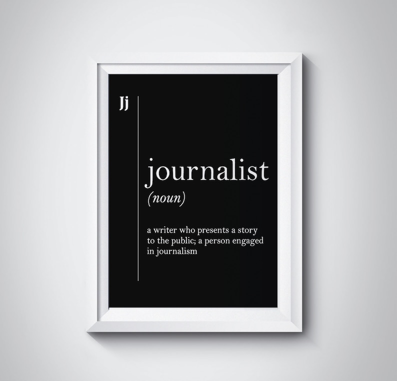 Journalist Definition Poster Journalism Gifts Journalist Gift Idea ...