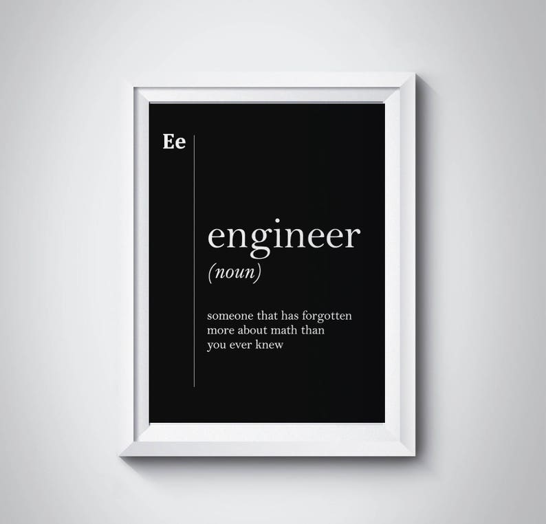 Funny Engineer Definition, Engineer Gift, Black and White Office Decor ...