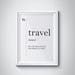 Travel Definition Gift for Traveler Friend Typography Wall Art Home ...