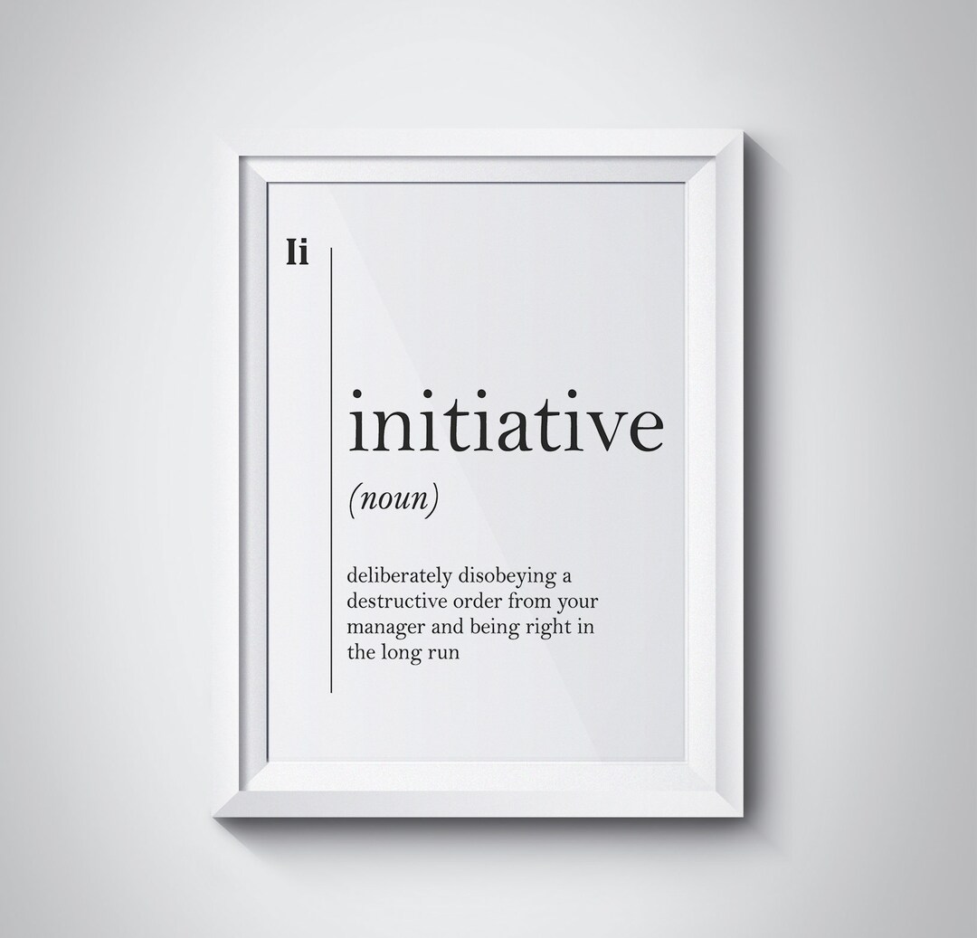 Initiative Definition Office Wall Decor Office Wall Art Boss Gift ...