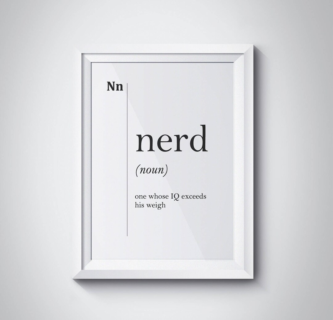 Nerd Definition Print Gift for Friend Dorm Wall Art Dorm Quotes ...