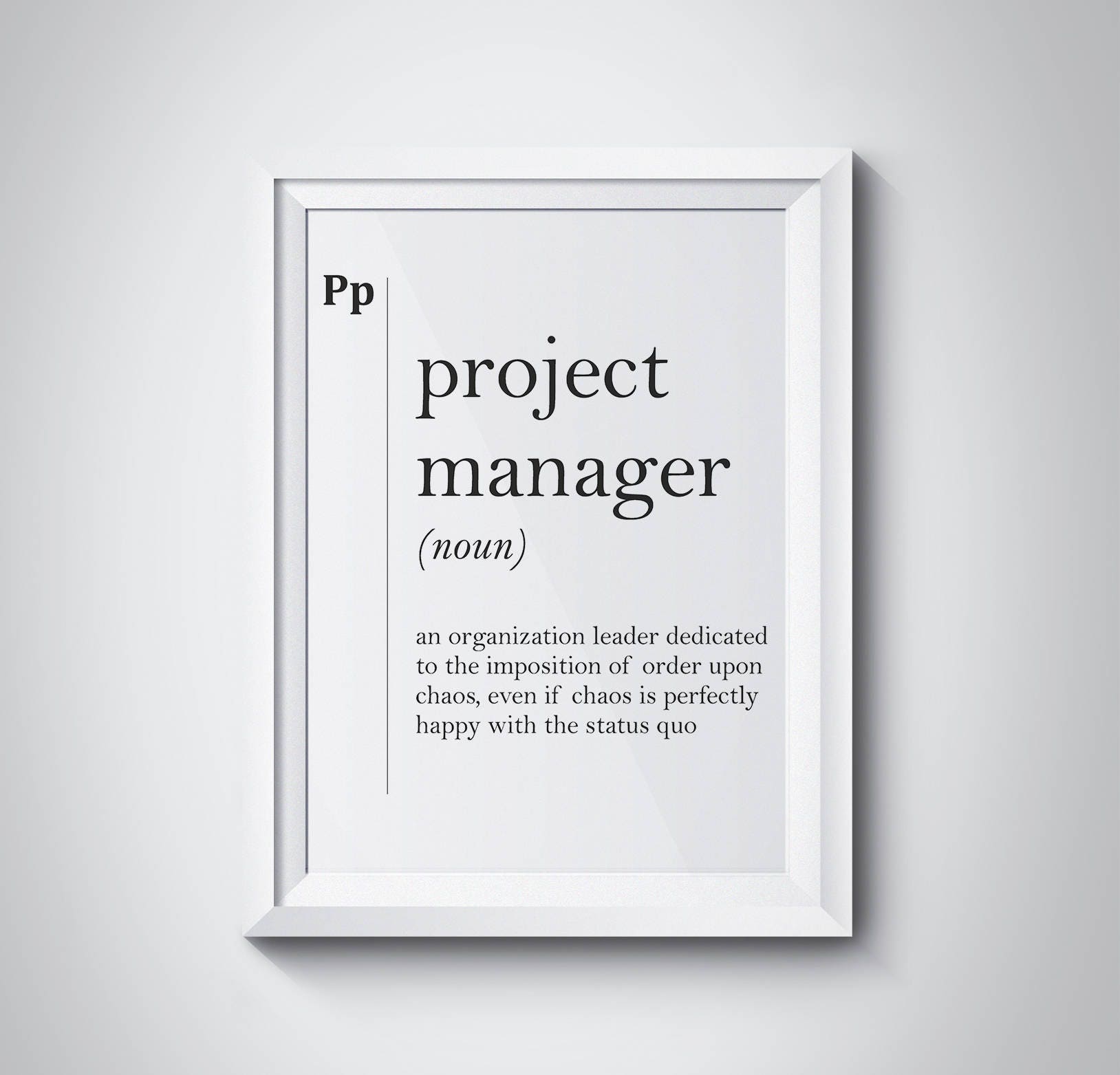 Project Manager Definition Print Gift For Coworker Boss Funny Etsy
