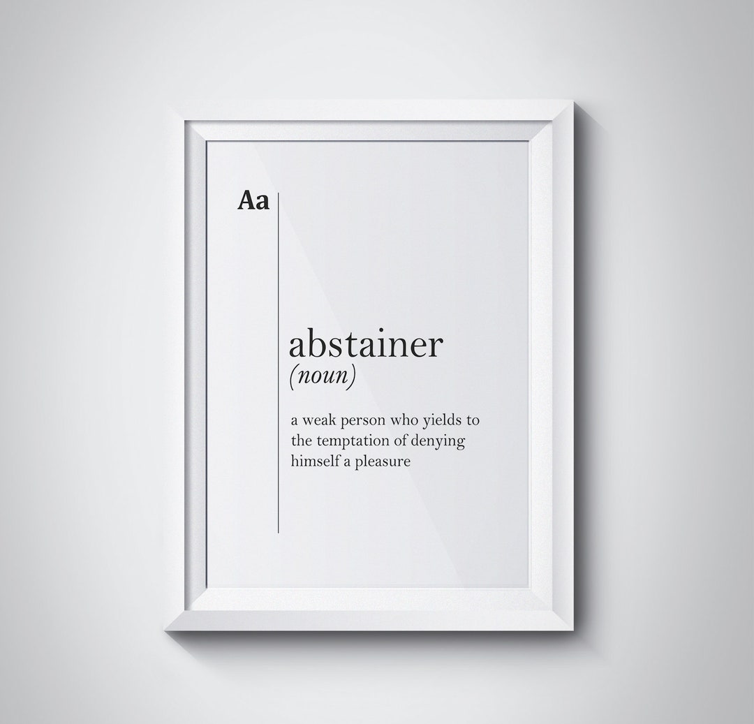 Abstainer Definition Print Dorm Wall Art Healthy Lifestyle Friend Gift ...